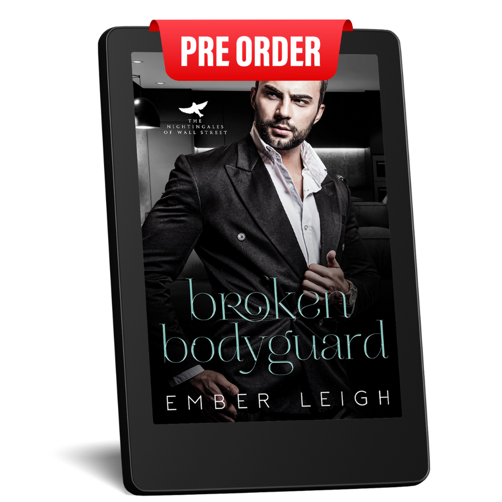 Broken Bodyguard – Ember Leigh Romance